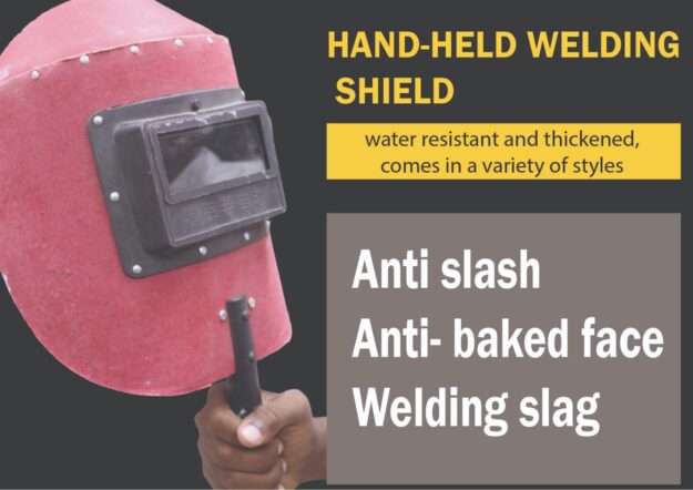 Quality Handheld Welding Shield - PPEs and Work Wear Supplier
